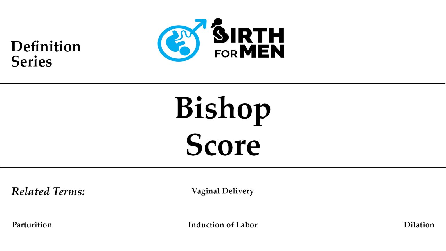 Bishop Score Definition – BirthForMen