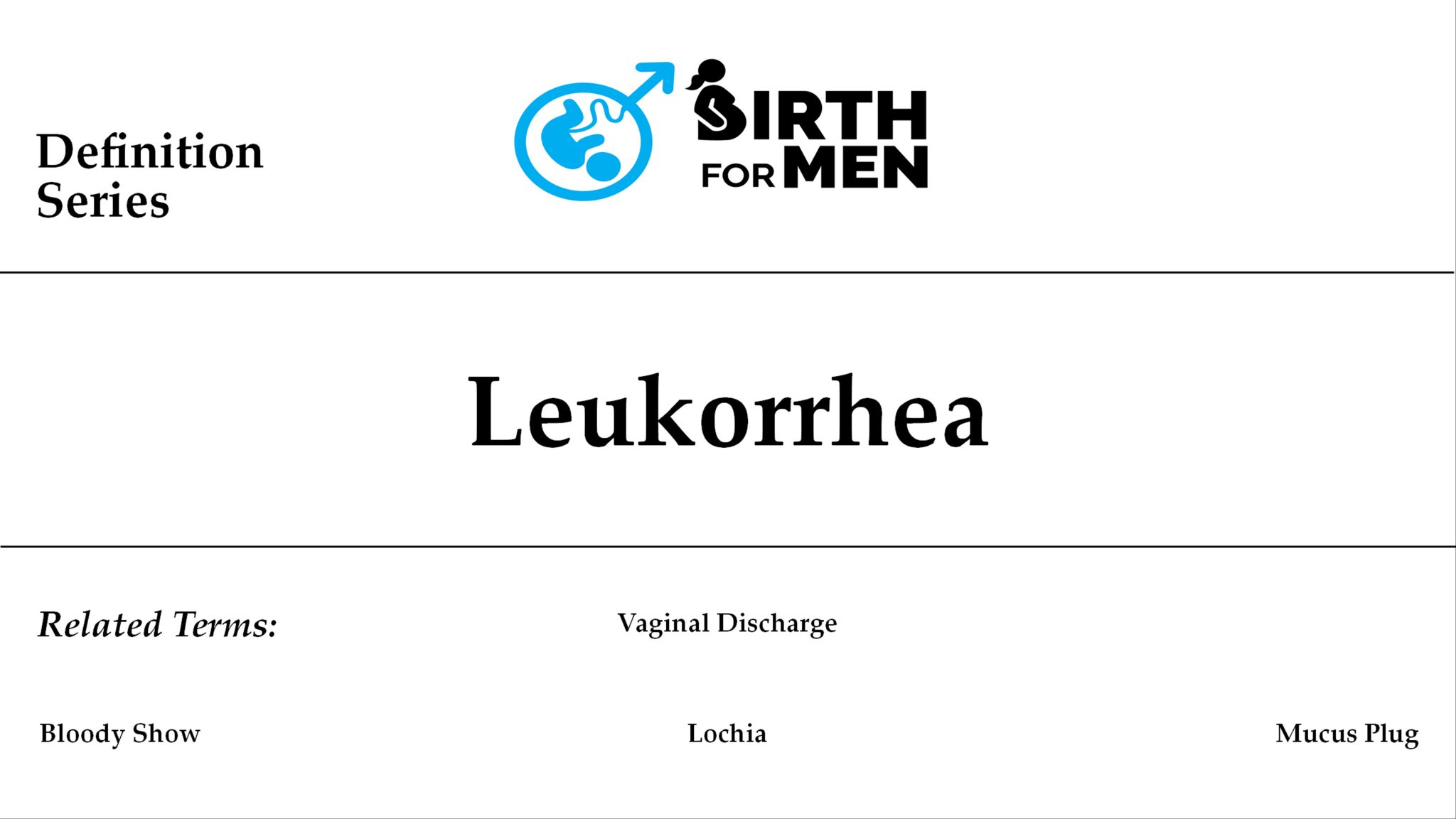 Leukorrhea Definition – BirthForMen