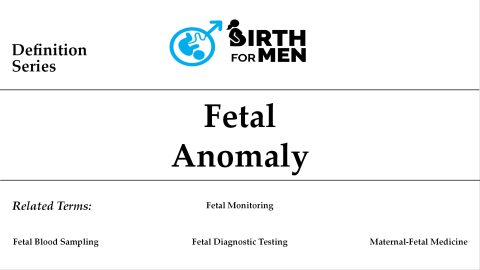 Fetal Anomaly Definition – BirthForMen