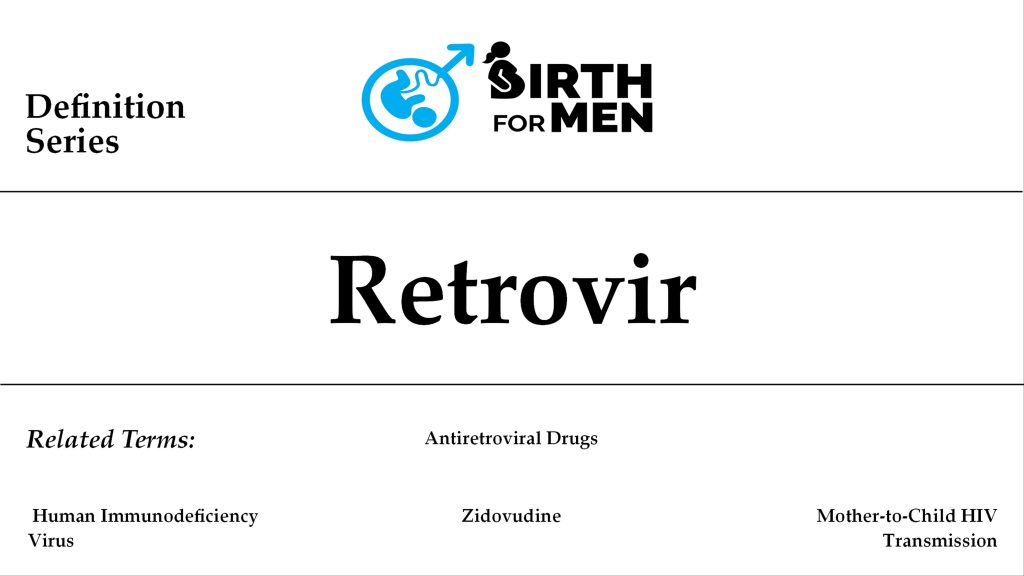 Retrovir Definition – BirthForMen
